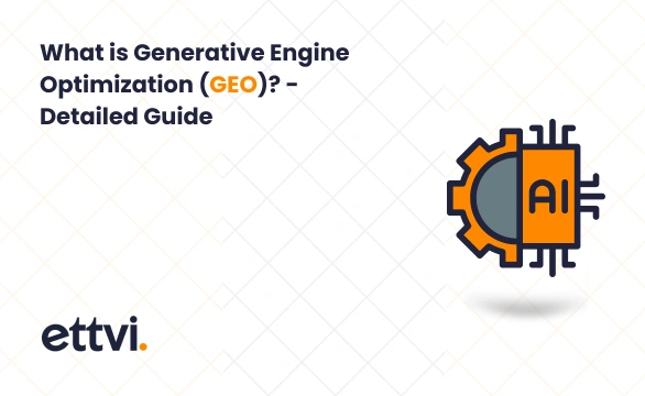 A Guide To Generative Engine Optimization (GEO)?