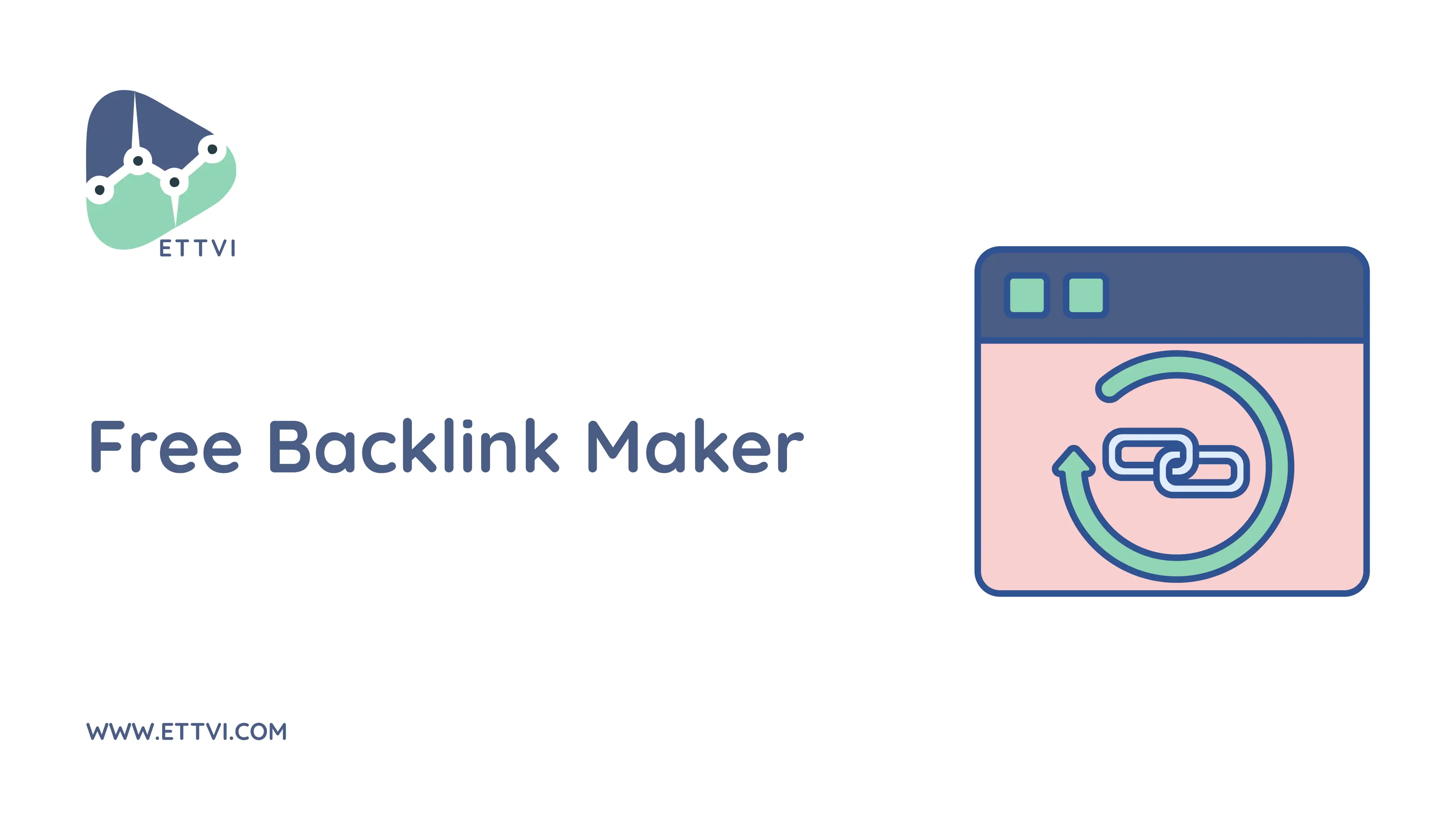 Backlink Generator Online - Make Backlinks for Free | ETTVI