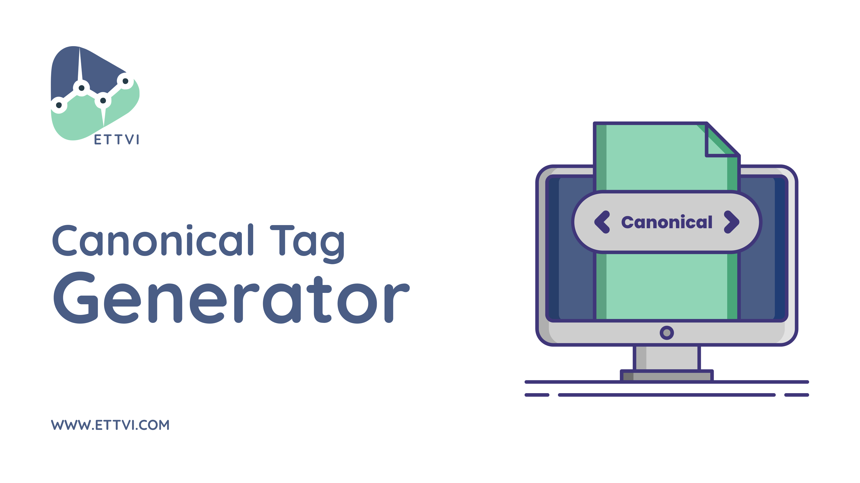 Canonical Tag Generator - Rel Canonical Code Tool | ETTVI