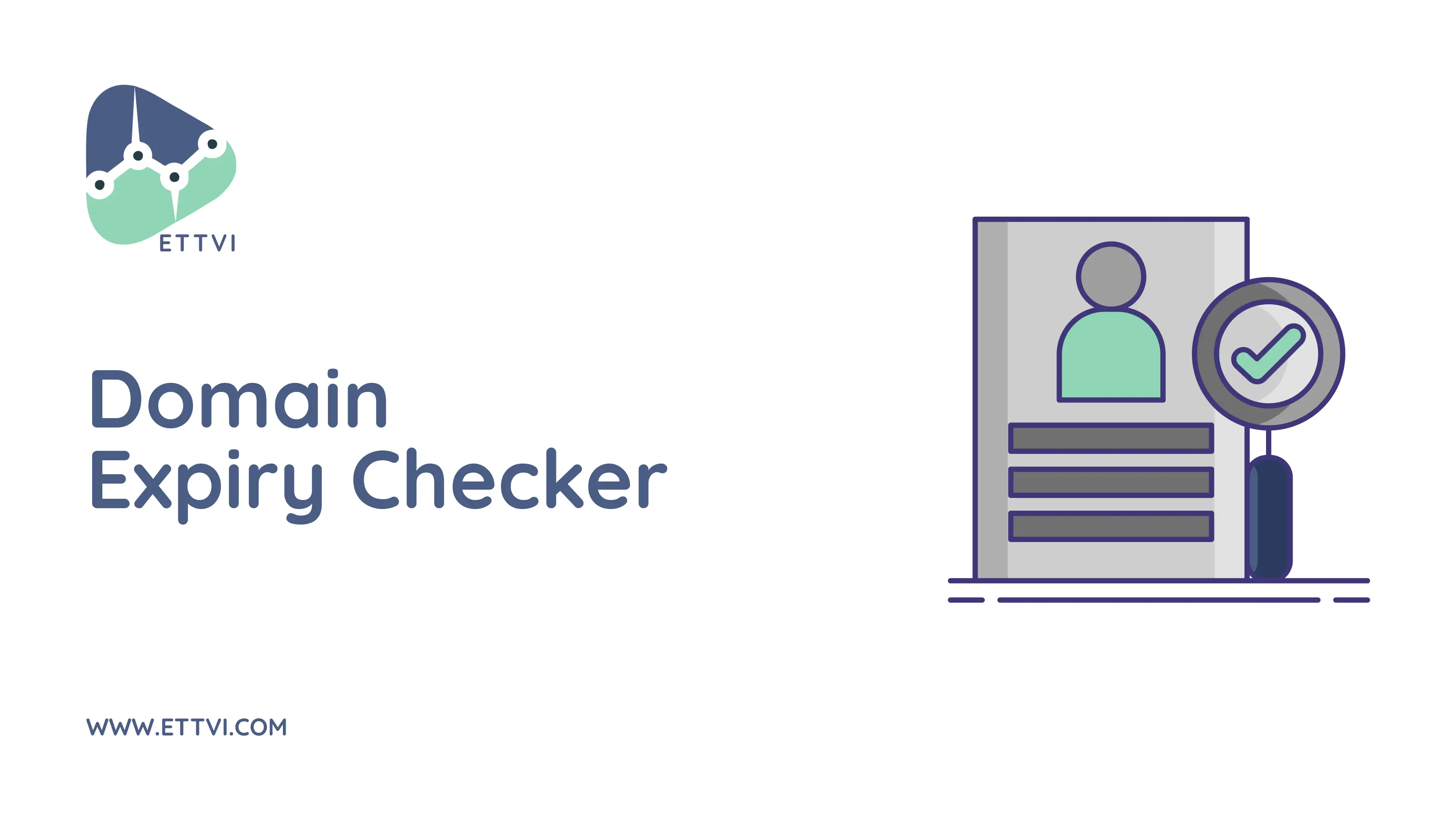 Domain Expiry Checker - Check Expiry Date of any Domain | ETTVI