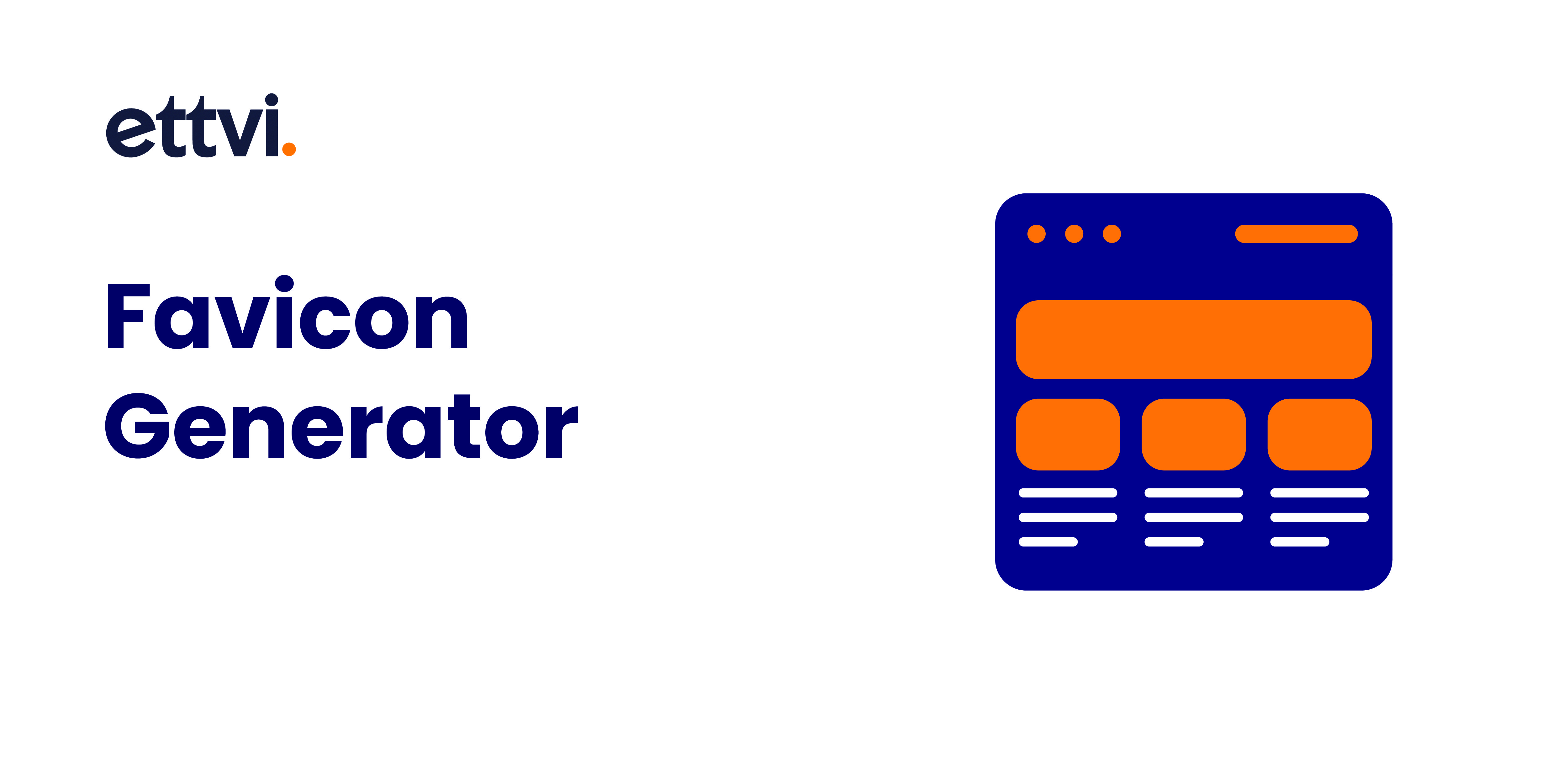 Free Favicon Generator | Create App Icons Instantly | ETTVI