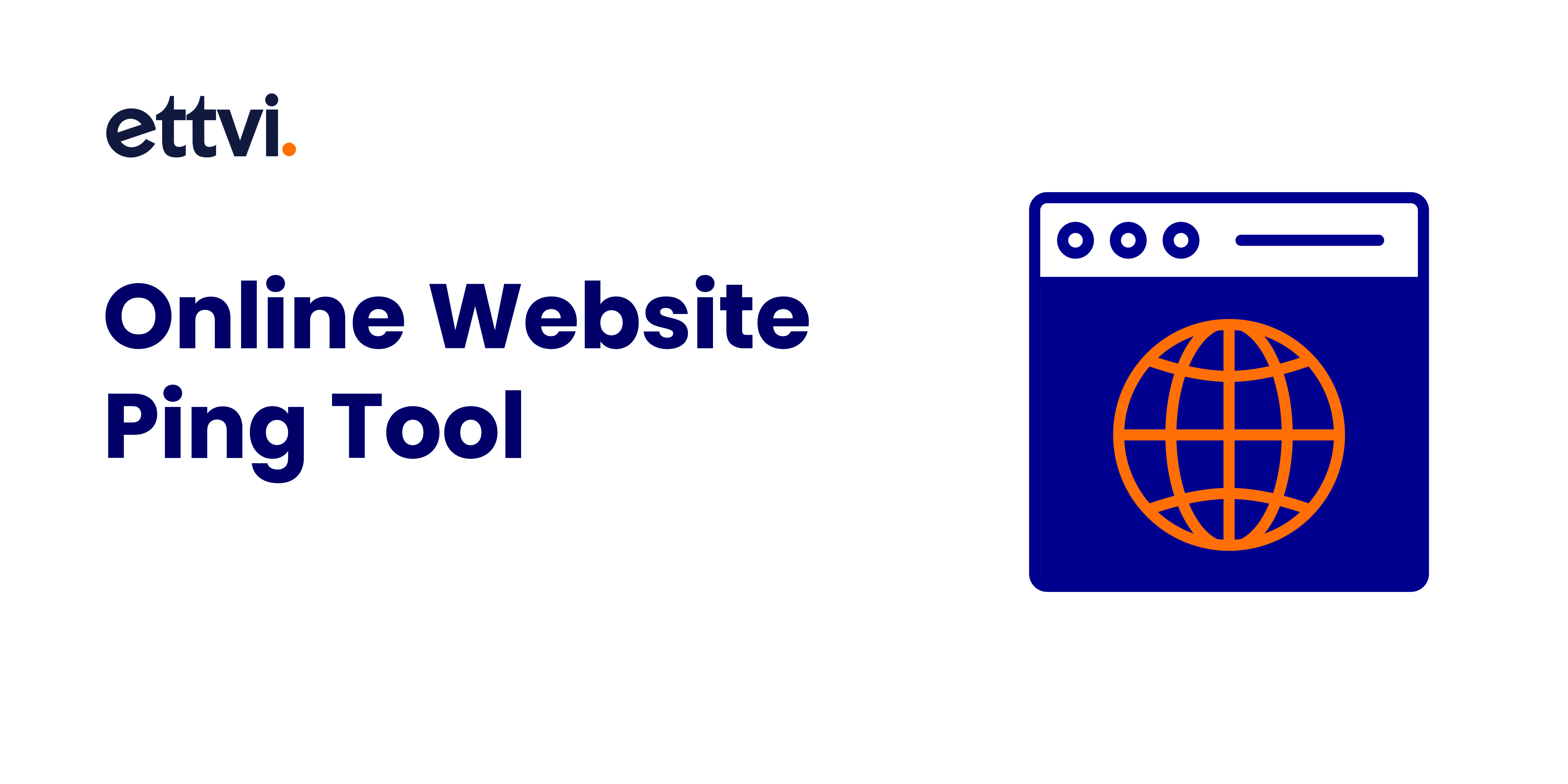 Ping Tool - Free online ping website tool | Ettvi