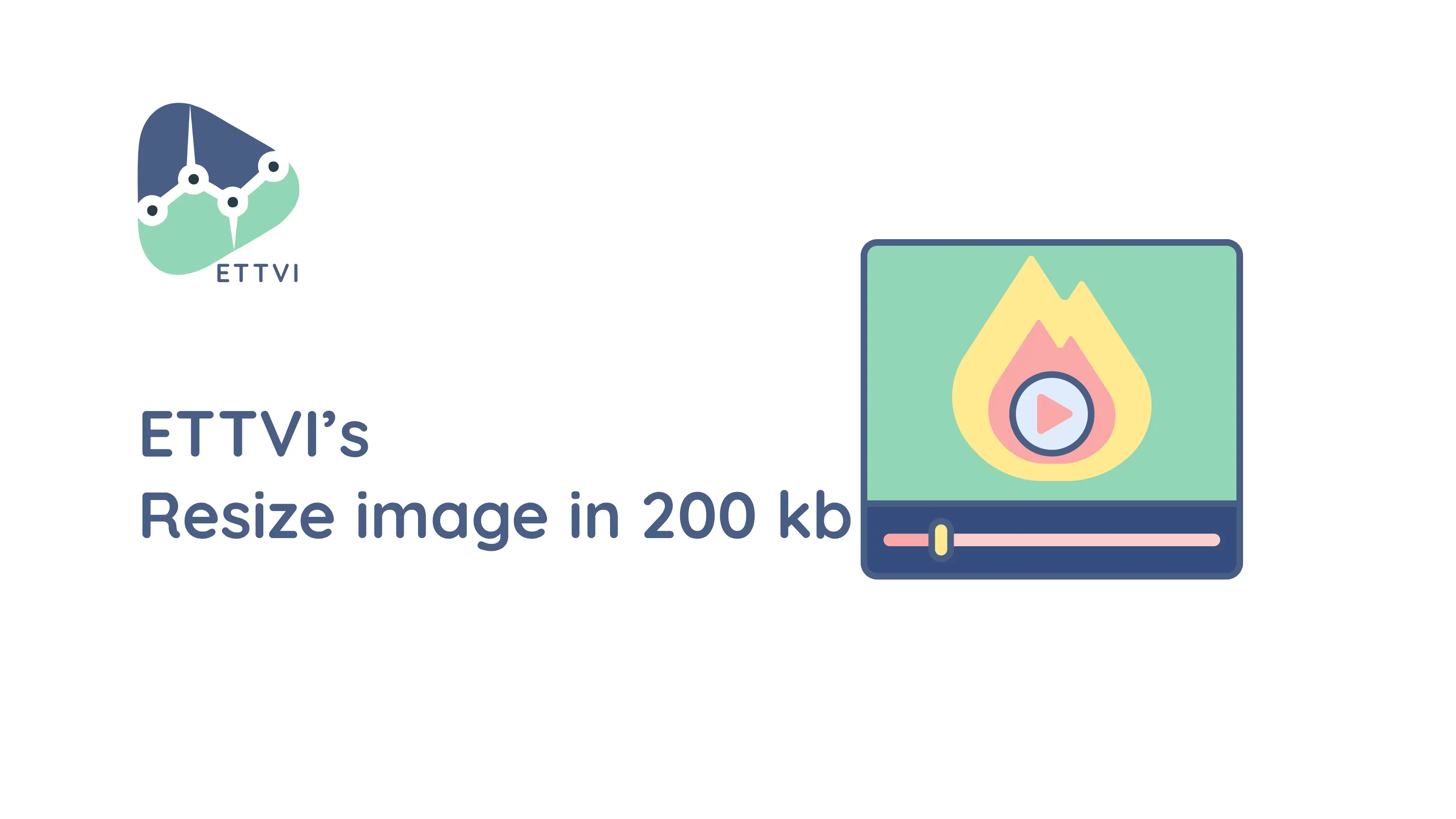 Resize Images to 200 KB with ETTVI's Fast image compressor