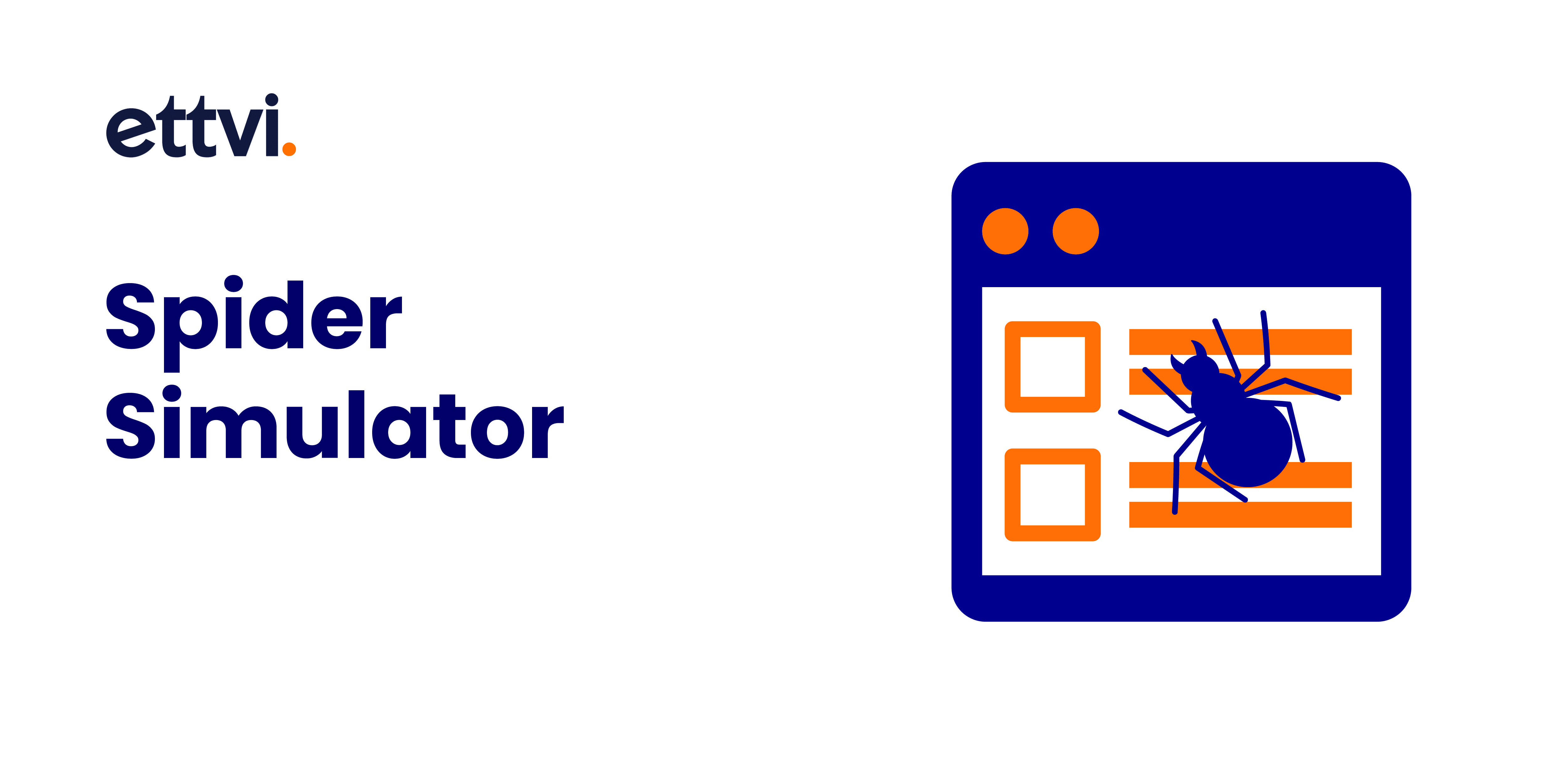 Spider Simulator - クローラー ビューに切り替える | エトヴィ